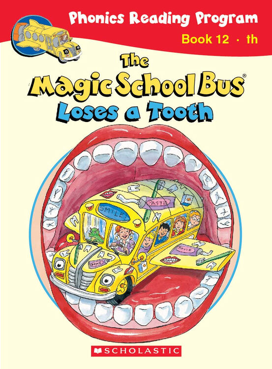 The Magic School Bus and the Missing Tooth Scholastic读本系列第二级：神奇校车系列：丢失的 ...