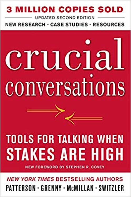 Crucial Conversations Tools for Talking When Stakes Are High关键对话：如何高效能 ...
